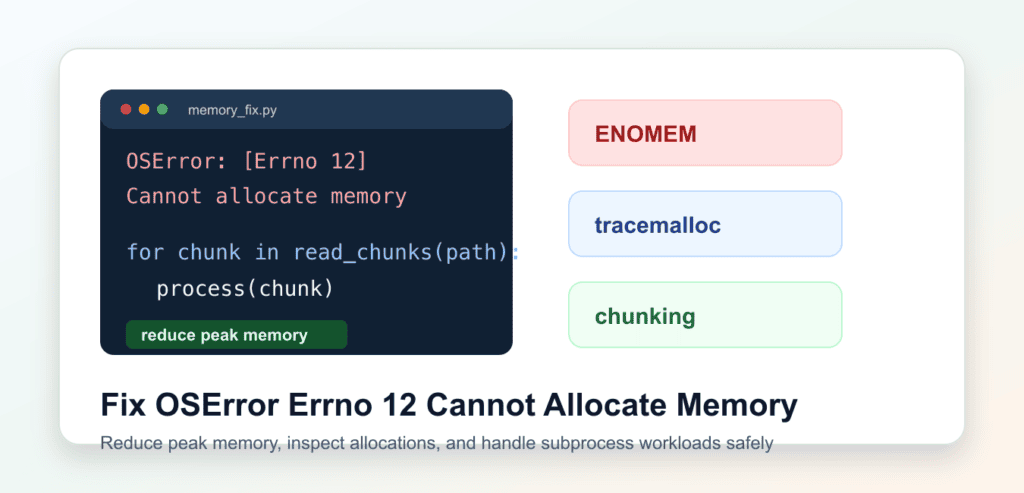 Fix OSError Errno 12: Cannot Allocate Memory in Python